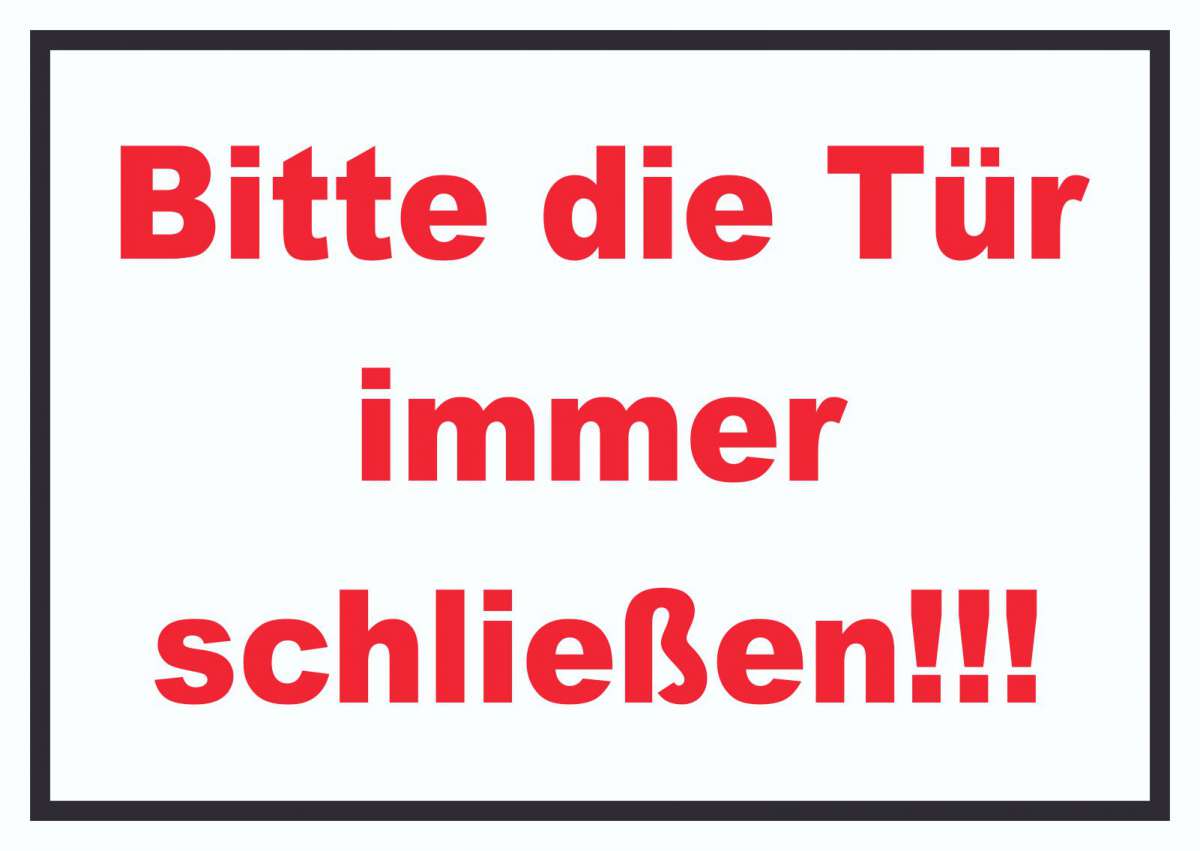 Schild Bitte die Tür immer schließen rot-weiss-schwarz | HB-Druck ...