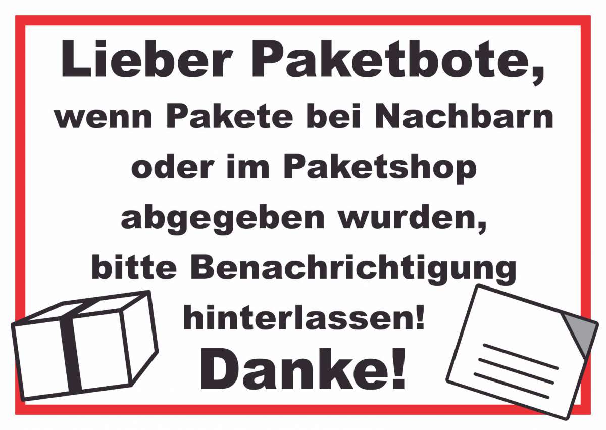 Wenn Pakete abgegeben Schild | HB-Druck Schilder, Textildruck ...