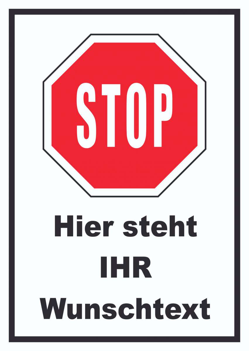 Stopp Schild mit Wunschtext | HB-Druck Schilder, Textildruck ...
