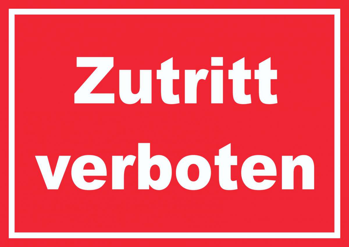 Zutritt verboten Schild weiß-rot | HB-Druck Schilder, Textildruck ...
