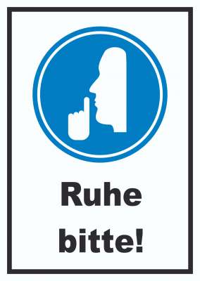 Ruhe bitte Symbol Schild | HB-Druck Schilder, Textildruck & Stickerei ...