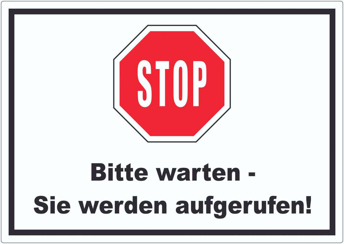 Stop Bitte warten Sie werden aufgerufen Aufkleber | HB-Druck Schilder ...