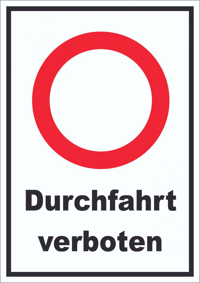 Durchfahrt verboten Aufkleber | HB-Druck Schilder, Textildruck ...