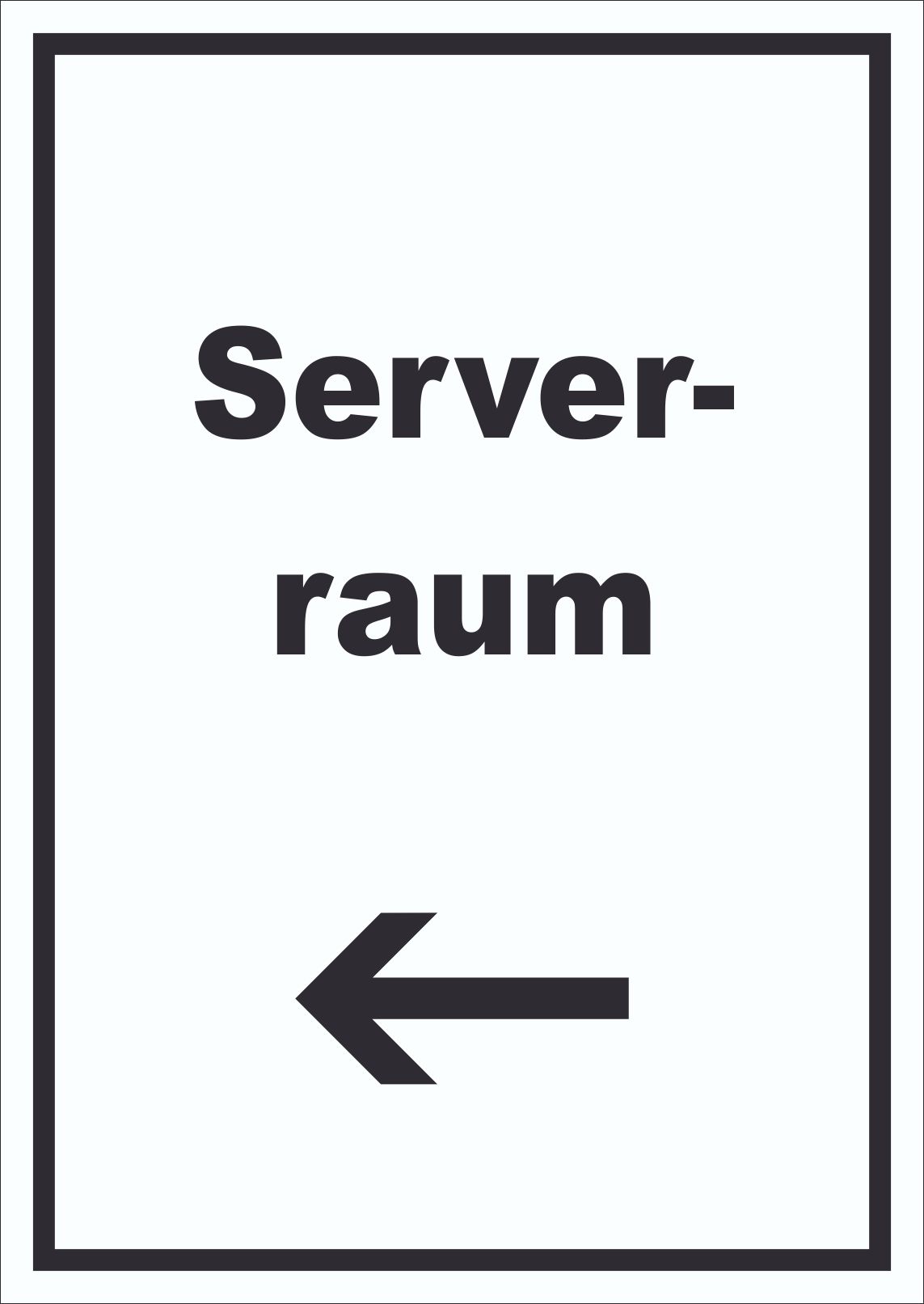 Serverraum Schild mit Text und Richtungspfeil links Computer IT PC ...
